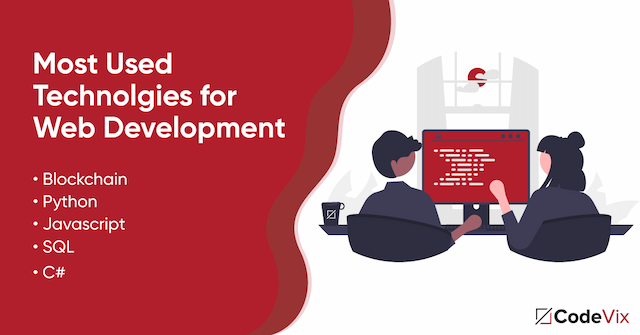 Codevix Blog - Most Used Technologies for Web Development