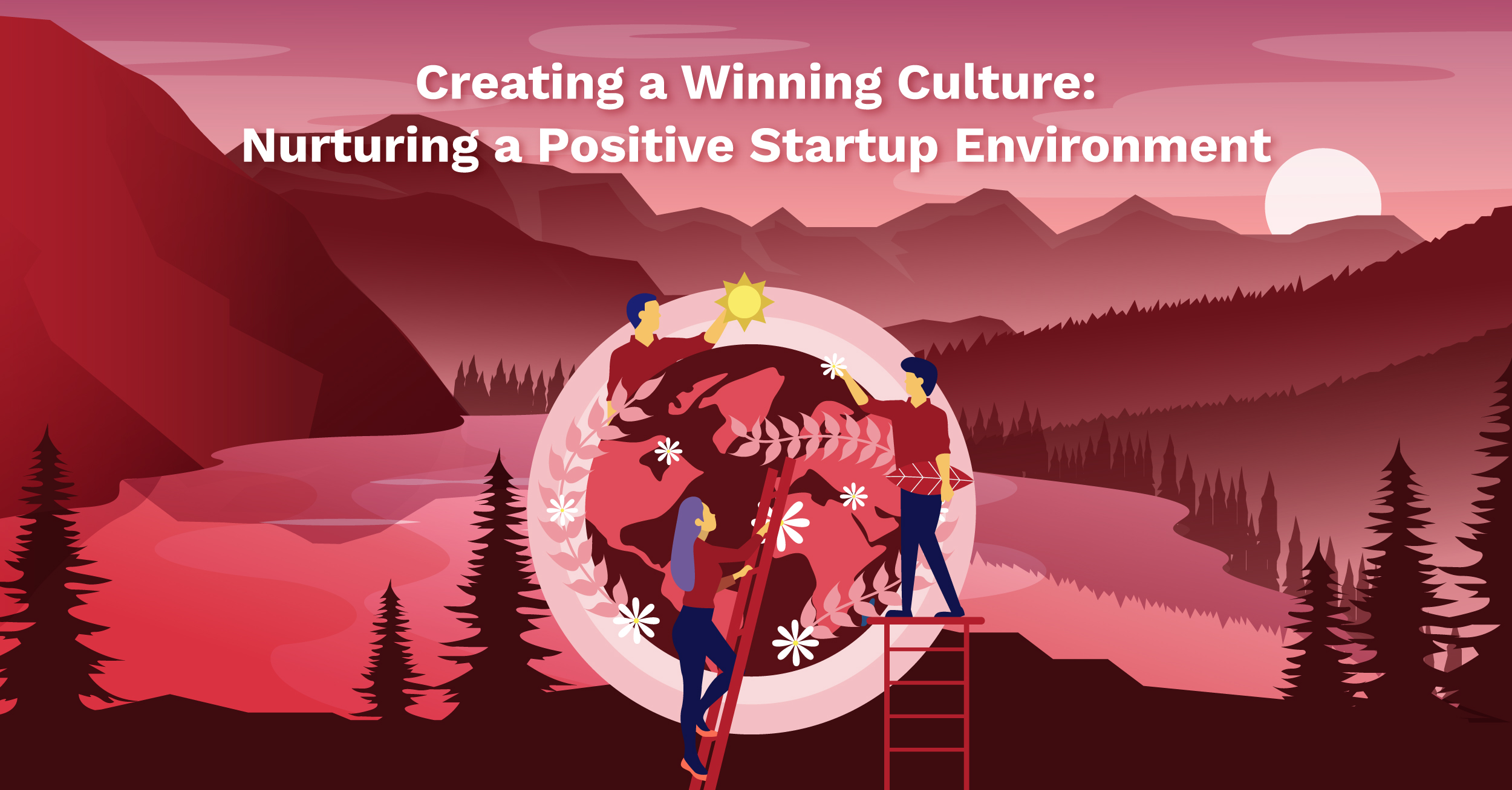 Codevix Blog - Creating a Winning Culture: Nurturing a Positive Startup ...